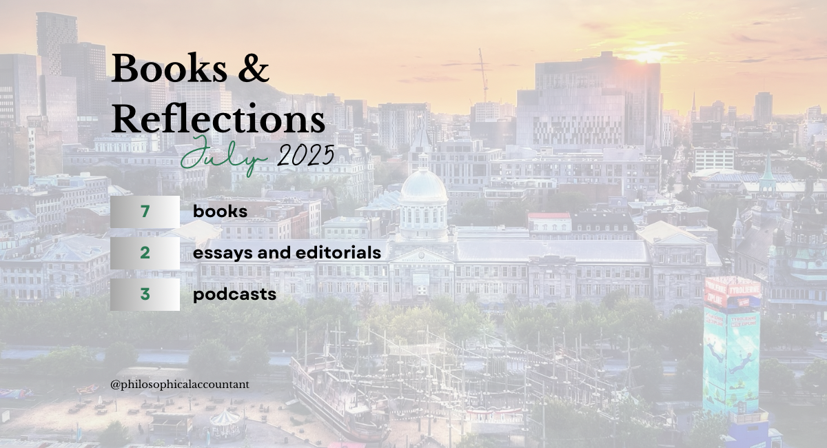 Books & Reflections - July 2025 Edition